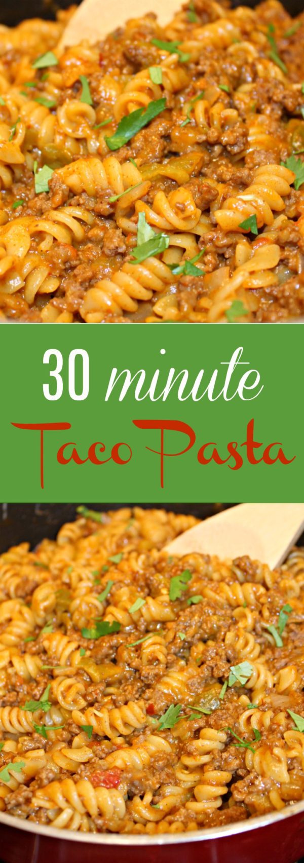 30 Minute Taco Pasta - Forks 'n' Flip Flops