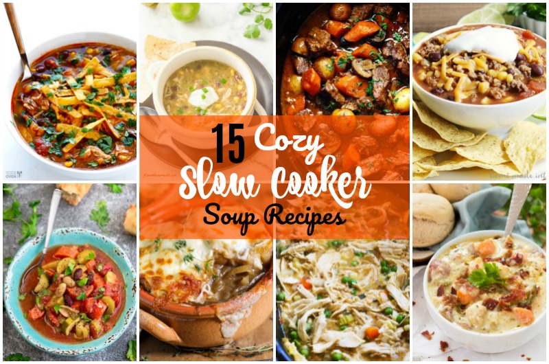 15 Cozy Slow Cooker Soup Recipes - Forks 'n' Flip Flops